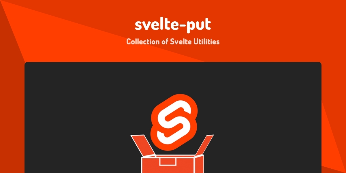 Svelte Put Collection Of Svelte Utilities Made With Svelte